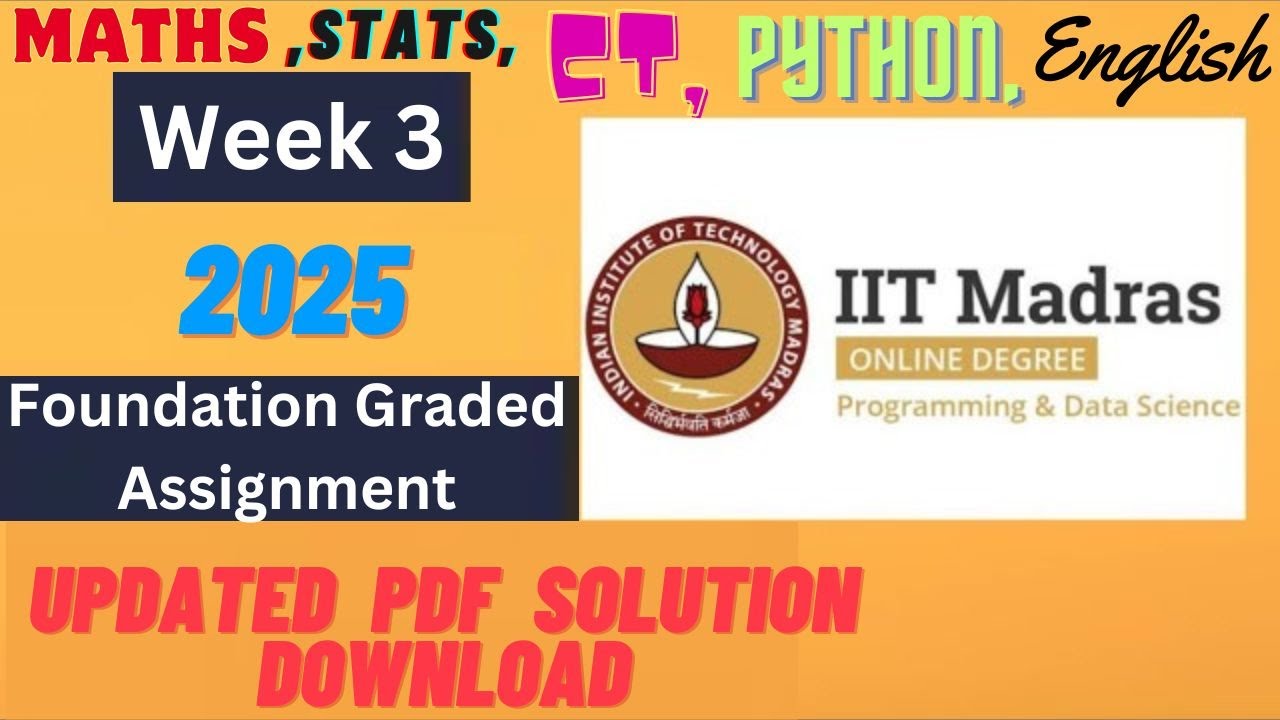 Week 3  Graded Assignment Solution | Maths,Stats,CT,Python,English | IIT Madras BSc Data Science