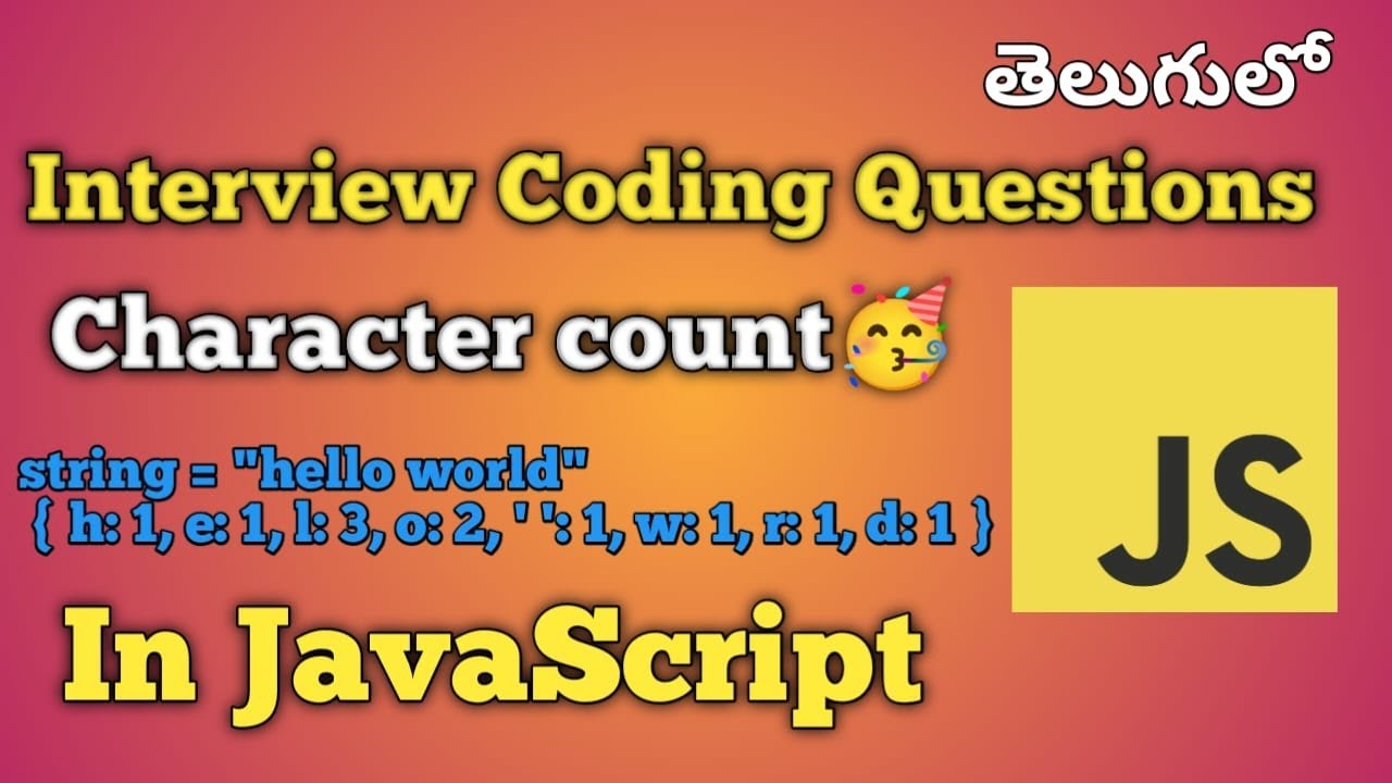 Character Count | JavaScript | Interview Coding Questions