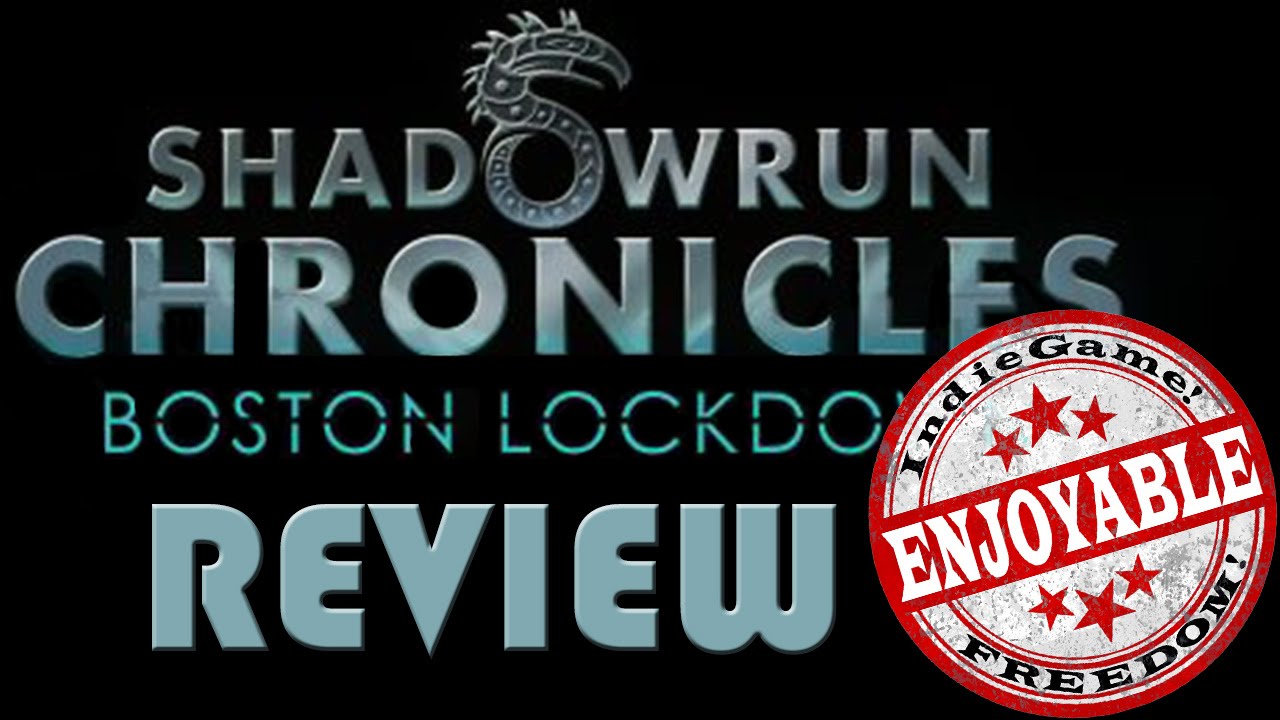 Shadowrun Chronicles - Boston Lockdown - Review (Cliffhanger Productions)