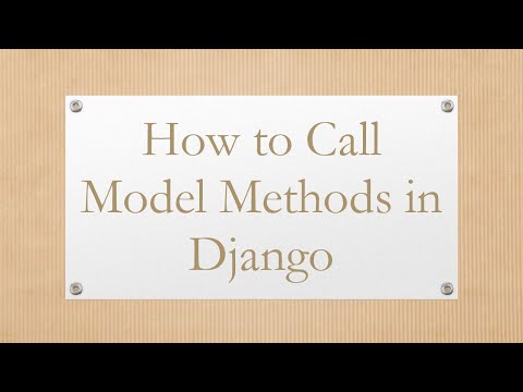 How to Call Model Methods in Django