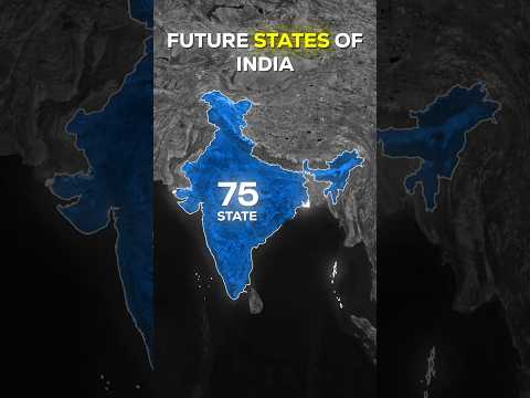 75 states in India soon