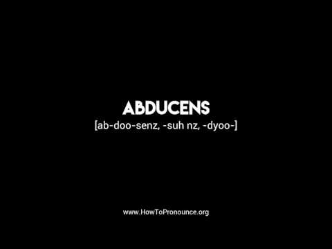 How to Pronounce "abducens"