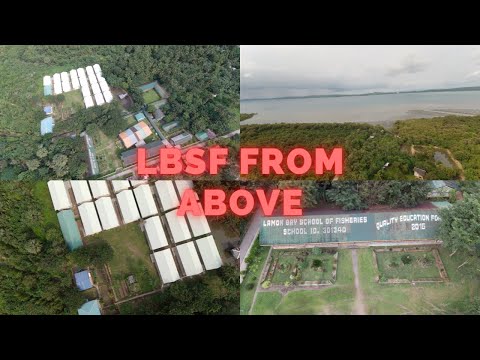 LAMON BAY SCHOOL OF FISHERIES (LBSF): DRONE VIDEO BY THE BUREAU OF FISHERIES AND AQUATIC RESOURCES