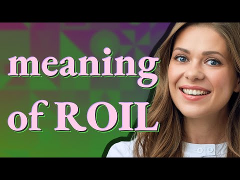 Roil | meaning of Roil