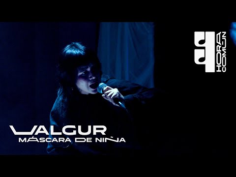 Valgur - Sesión en vivo | Mascara de Niña (Hora Común)