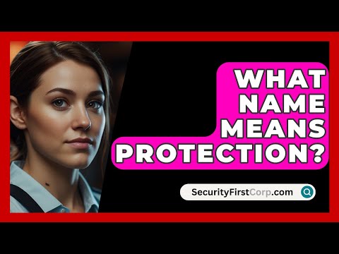 What Name Means Protection? - SecurityFirstCorp.com