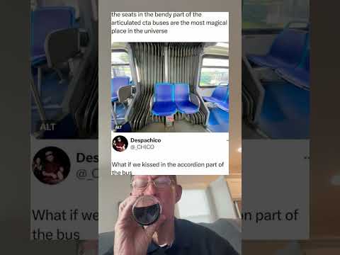 The Seats in The Bendy Part of The Articulated CTA Busses is The Most Magical Place. (grandpa)