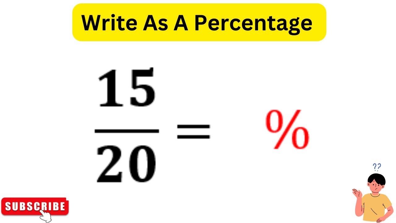 15 by 20 as a  percent | 15/20 as a Percentage