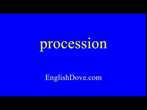 How to pronounce procession in American English.
