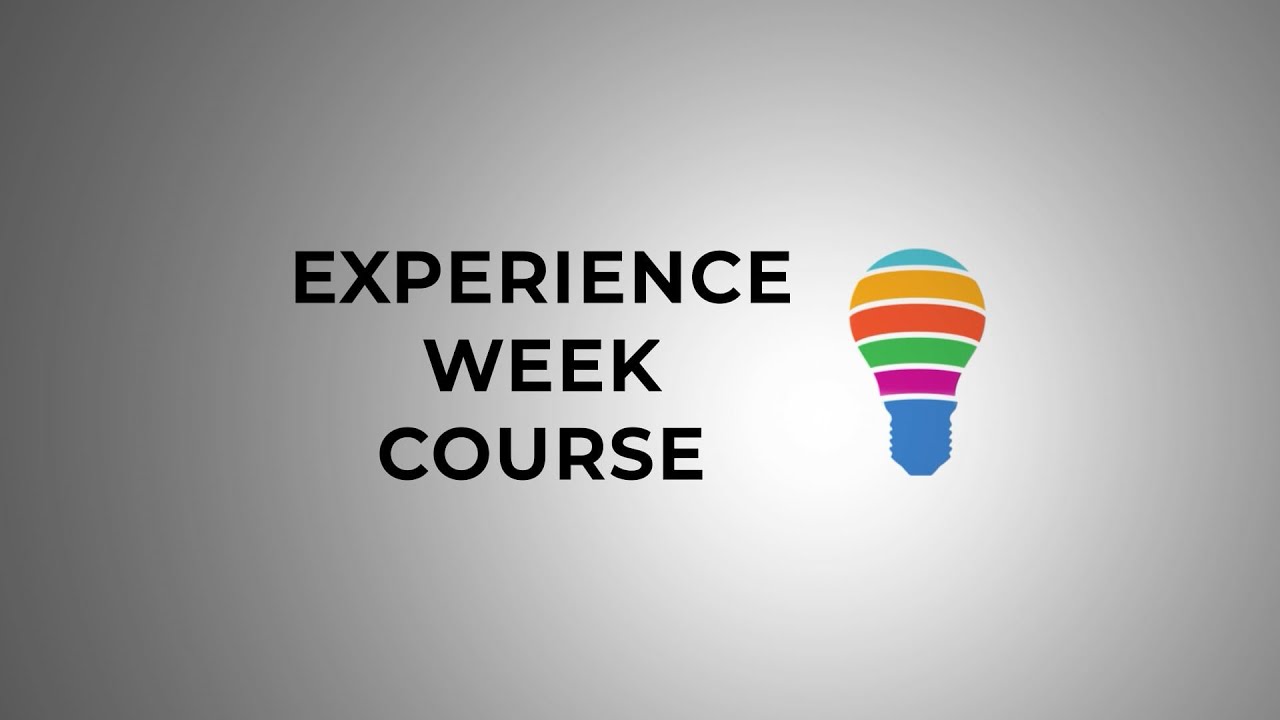 Experience Week Course Explained | EC4U