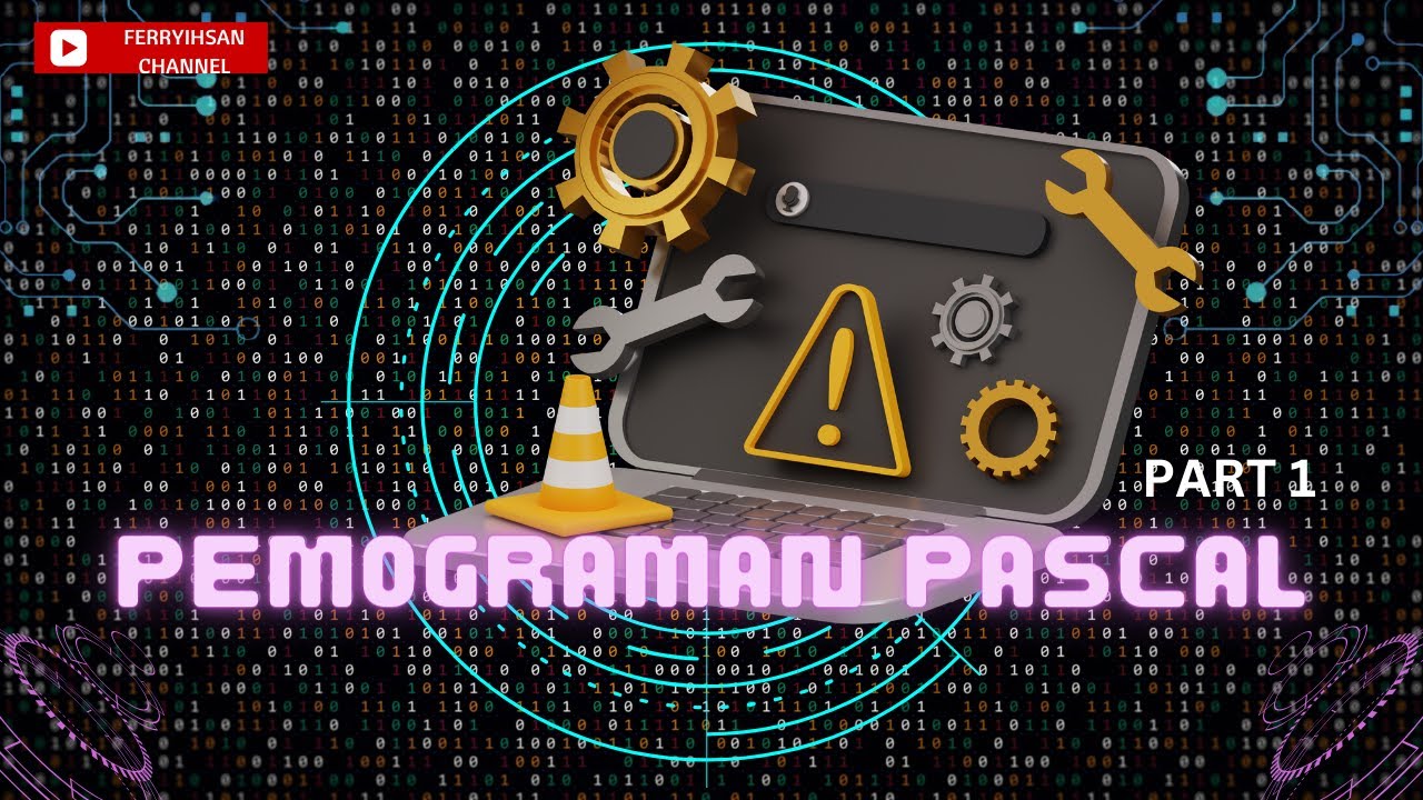BELAJAR BAHASA PEMOGRAMAN PASCAL PART 1 : DASAR DASAR PASCAL #trending #bahasapemograman #pascals