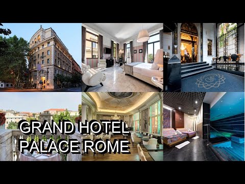 Grand Hotel Palace Rome