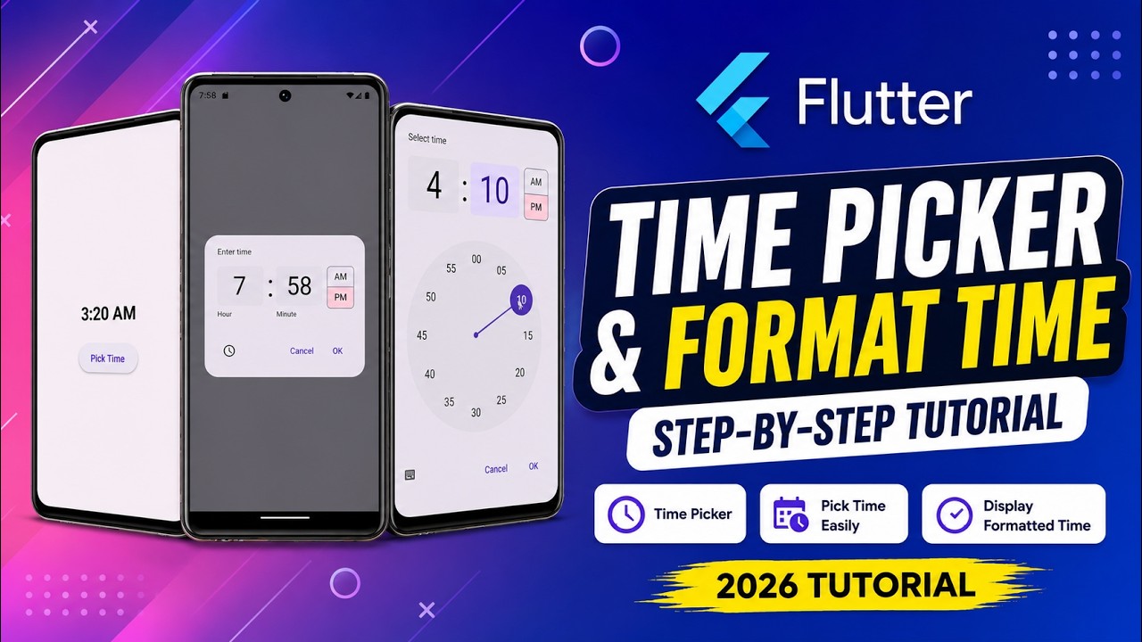 How to Use Time Picker & Format Time in Flutter (2026 Step-by-Step Tutorial)