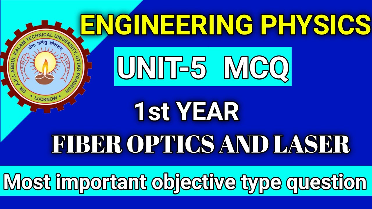 Engineering physics Unit-5 i.e.,Fiber optics and laser || SSD TUTORIAL || AKTU