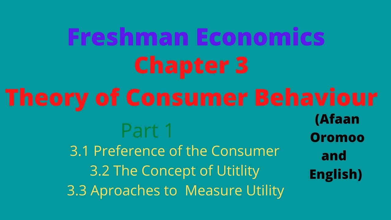 Freshman Economics(Econ1011)Chapter3:Theory of Consumer Behaviour:Part1