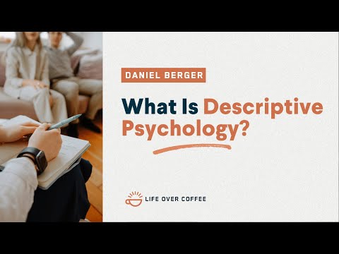 What Is Descriptive Psychology?