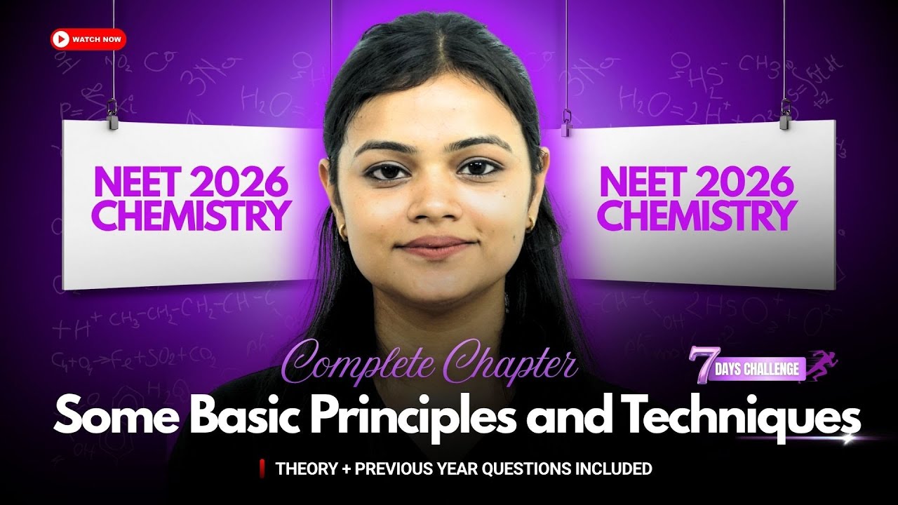Organic Chemistry – Some Basic Principles and Techniques In One Shot | NCERT Amplifier | NEET 2026