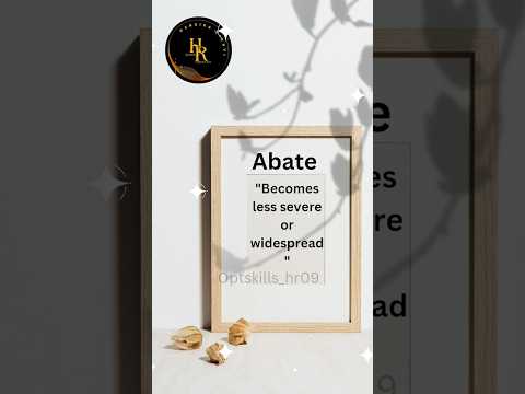 Do you know the meaning of Abate: to reduce in amount,degree,intensity. have a look #shorts #english
