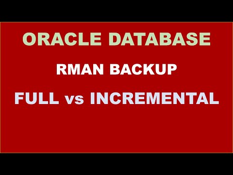 Oracle RMAN Backup Types FULL vs INCREMENTAL
