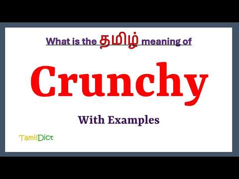 Crunchy Meaning in Tamil | Crunchy in Tamil | Crunchy in Tamil Dictionary |