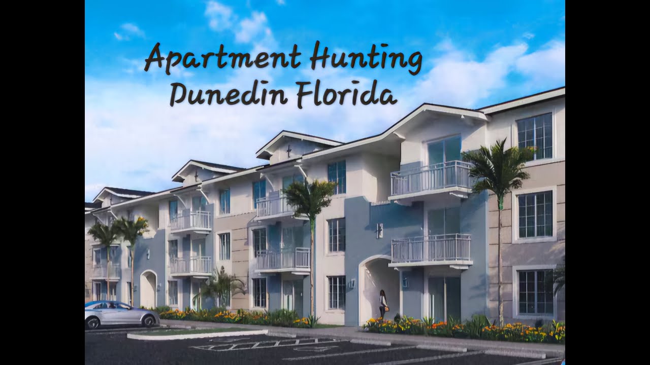 Apartment Hunting Dunedin Florida