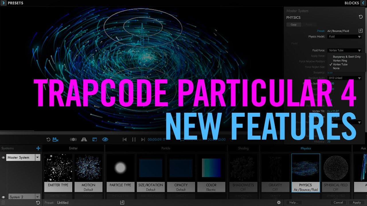 Trapcode Particular 4: New Features Tutorial