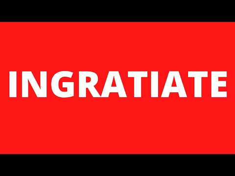 How to pronounce INGRATIATE
