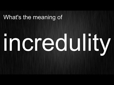 There Are Tricks to Word Pronunciation and Meaning! Learn to Perfectly Articulate "incredulity"!
