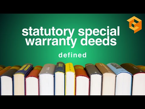 Statutory Special Warranty Deeds | Legal Term Defined (Property Definitions for Law Exam Prep)