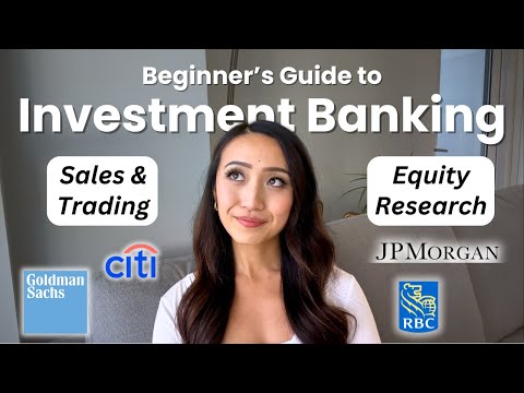 Beginner's Guide: Investment Banking, Sales & Trading, Equity Research