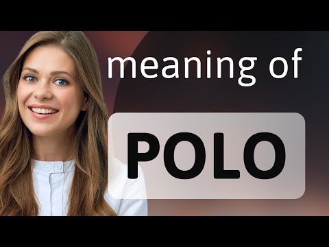 Polo — what is POLO definition