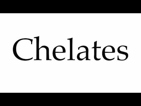 How to Pronounce Chelates