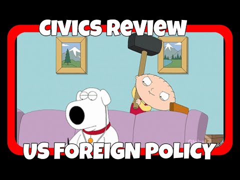 Civics Review: US Foreign Policy