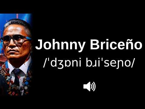🇧🇿 How to pronounce Johnny Briceño (CORRECTLY!)