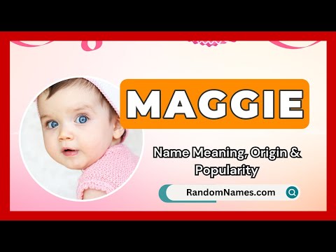 Maggie - Baby Girl Name Meaning, Origin & Popularity - RandomNames.com