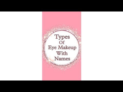 Types Of Eye make-up With Names #shorts #youtubeshorts #shortyoutube #eyemakeup