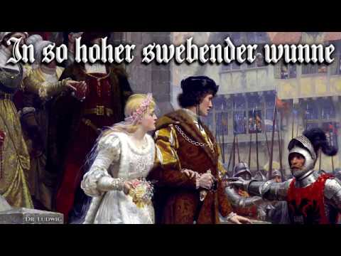 In so hoher swebender wunne ✠ German minne song+ english translation