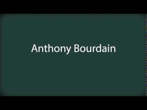 How to pronounce Anthony Bourdain