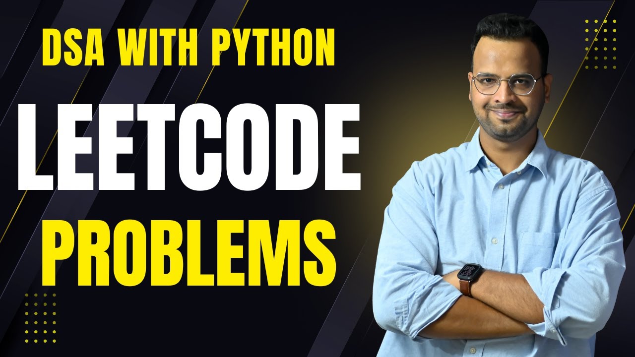 Dsa With Python live class | Leet Code Problem Solving
