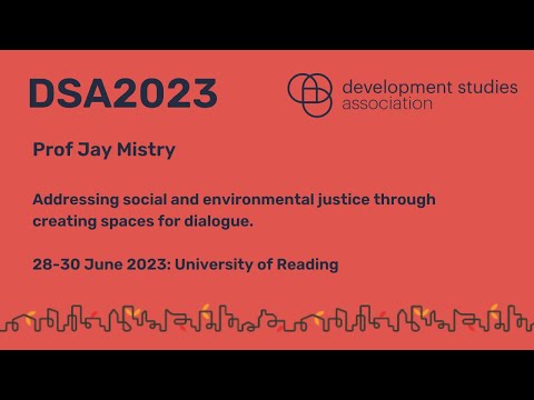 Jay Mistry: Addressing social and environmental justice through creating spaces for dialogue.