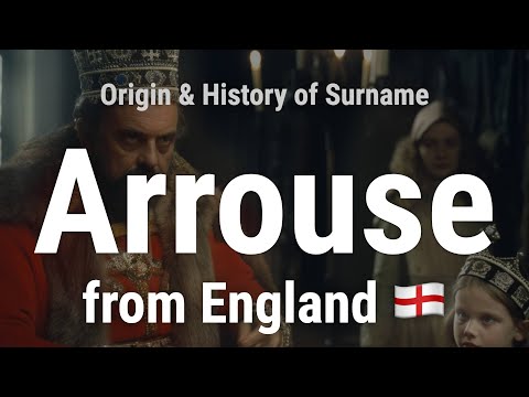 Arrouse from England 🏴󠁧󠁢󠁥󠁮󠁧󠁿 - Meaning, Origin, History & Migration Routes of Surname