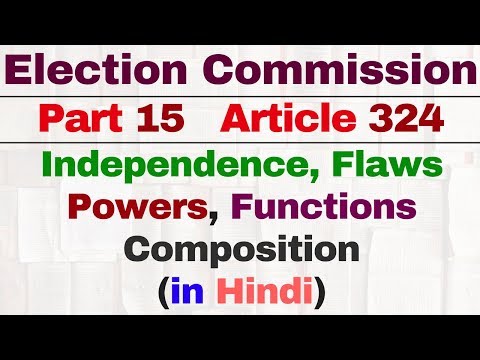 Article 324 Election Commission (निर्वाचन आयोग) of India in hindi | polity by Lakshmikanth | IAS
