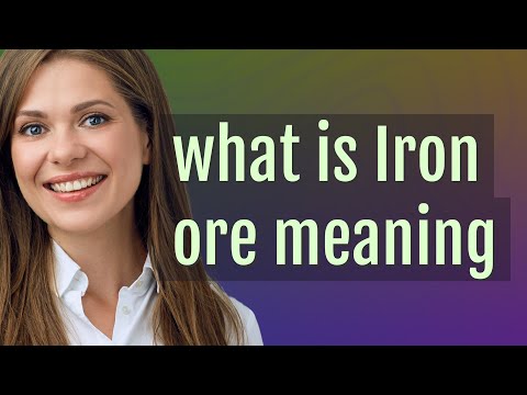 Iron ore | meaning of Iron ore