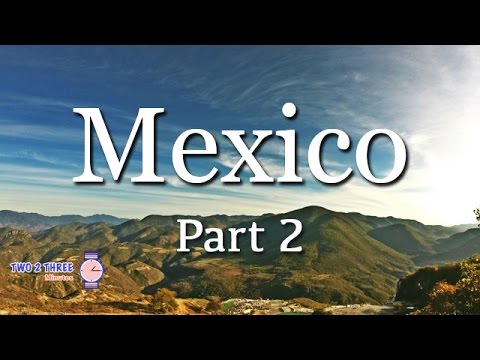10 Amazing Facts You Didn't Know About Mexico (part 2)