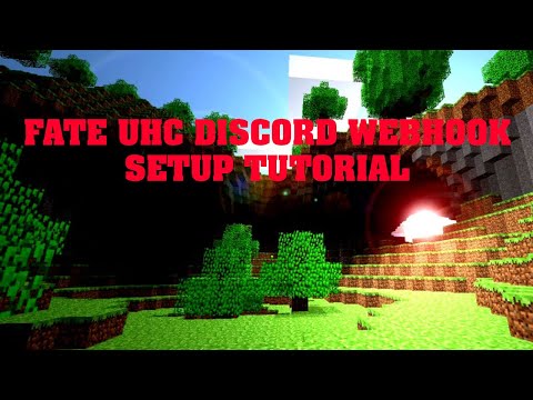 FateUHC 3.0 - Discord Webhook Tutorial