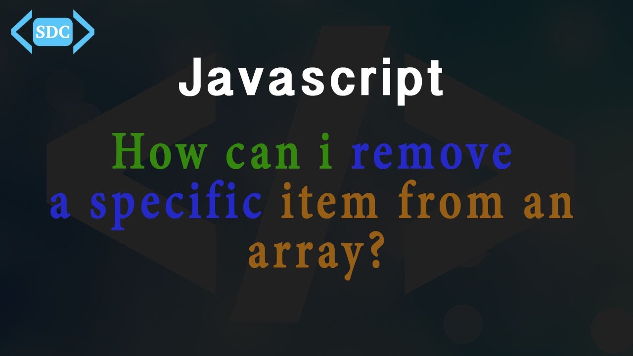 How can i remove a specific item from an array | Javascript Tutorial