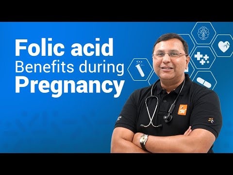 Folic Acid Benefits During Pregnancy - Dr Karthik Explains