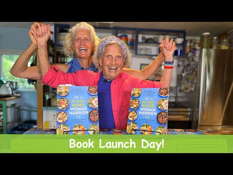 Be a Plant-Based Women Warrior - Book Launch Day!