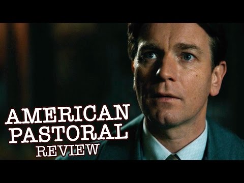 American Pastoral Review - Ewan McGregor, Dakota Fanning, Jennifer Connelly