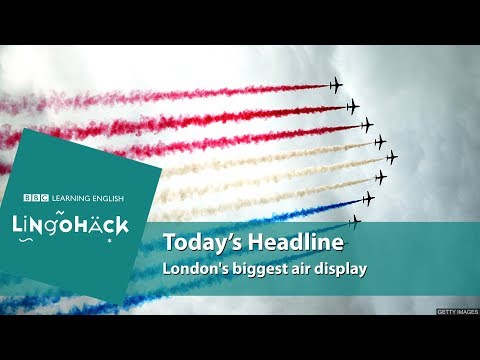 Today's words and phrases: flypasts, the RAF, air traffic centre, airspace, aircraft